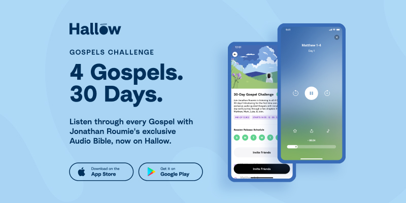 Hallow and The Chosen’s Jesus offer 30-day Gospel challenge
