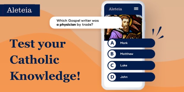 Can you pass this Ultimate Catholic Test? It’s not that easy