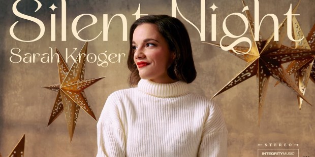 Sarah Kroger releases a tender and faithful "Silent Night"