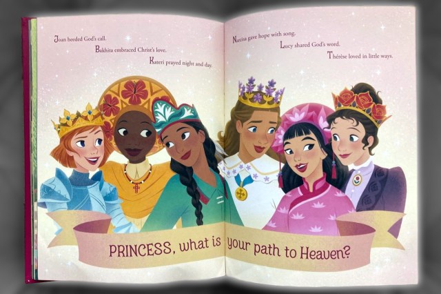 Your daughters will love ‘Princesses of Heaven’