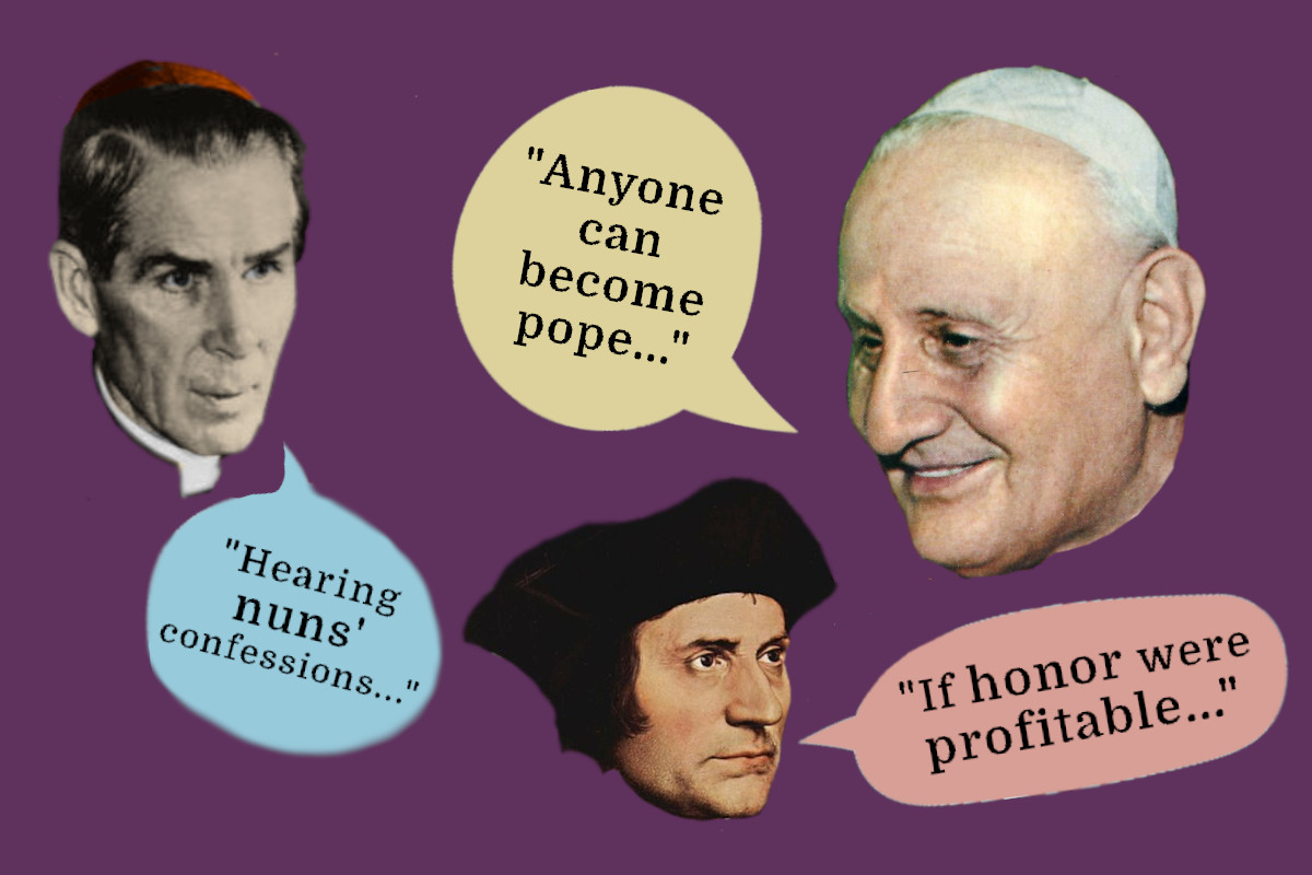 Some of the funniest things that saints have said