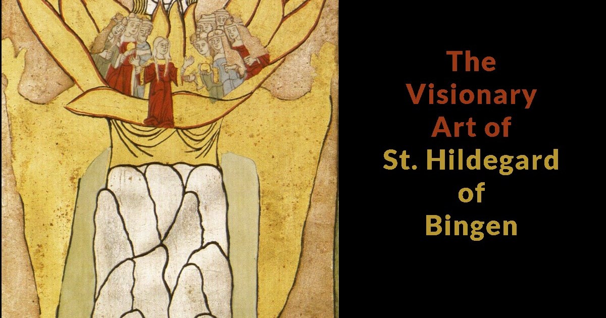 (Slideshow) The Visionary Art of St. Hildegard of Bingen